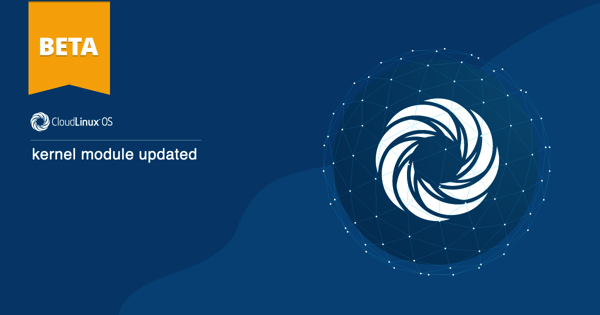 Beta: kernel module for CloudLinux OS 8 updated